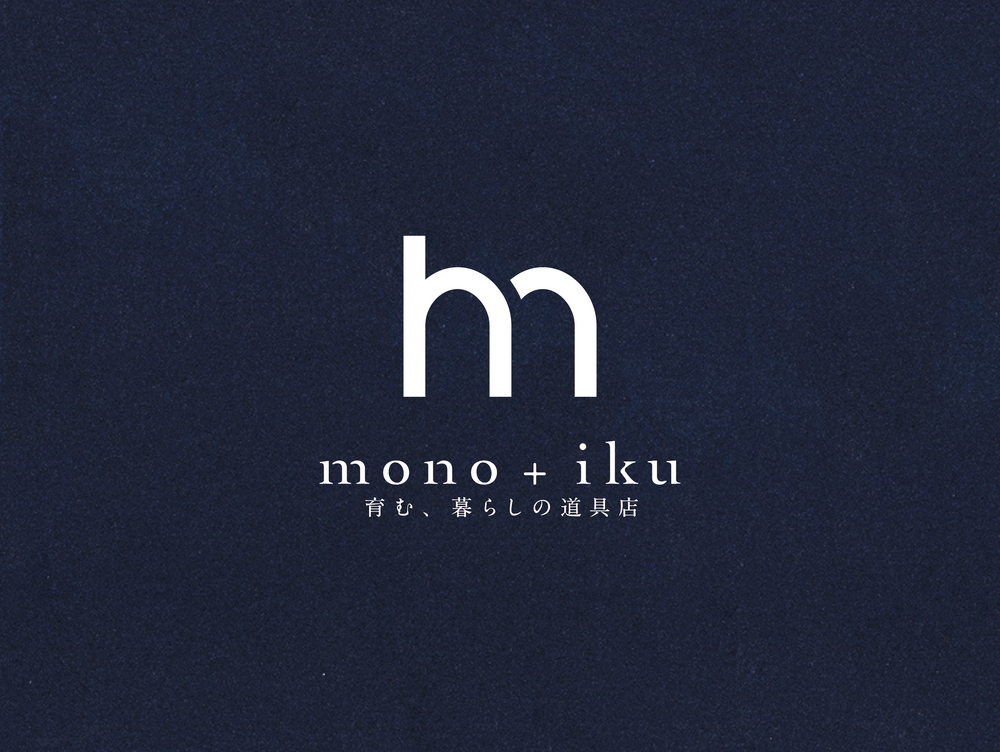 ABOUT – mono+iku 育む、暮らしの道具店